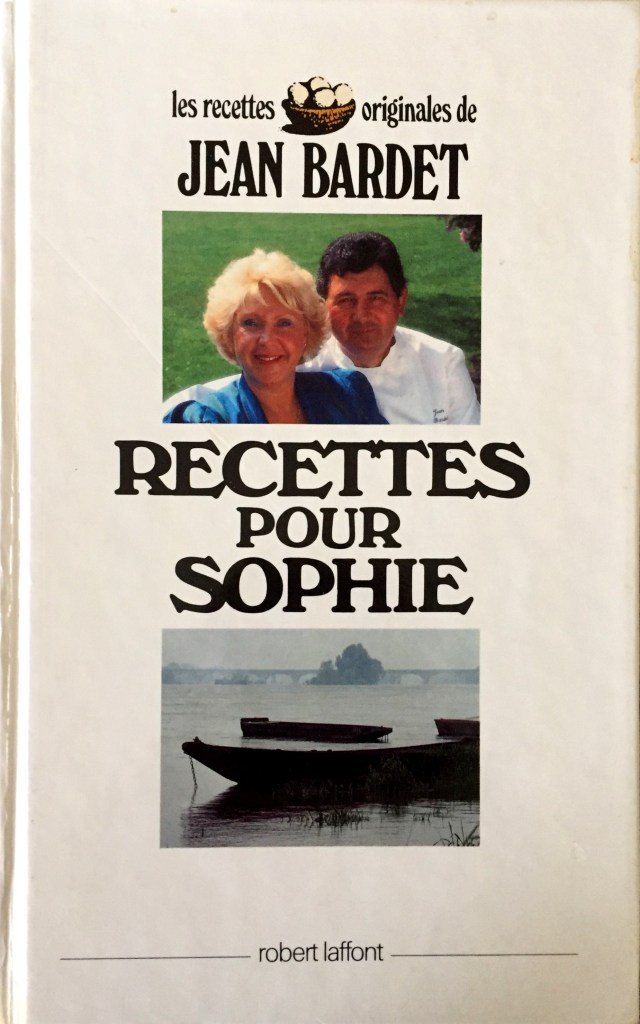 Recettes pour Sophie, Jean Bardet – La Table d'Alain